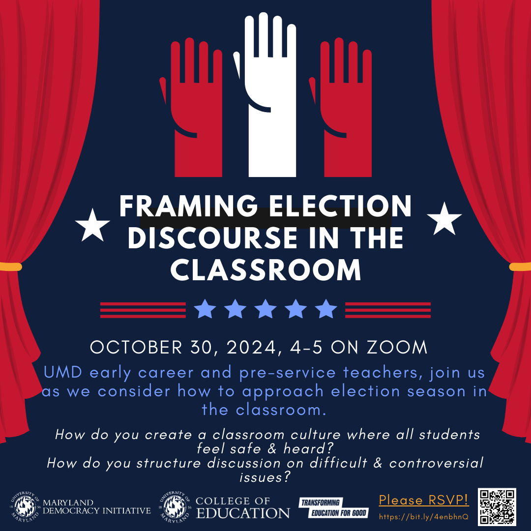 Framing Election Discourse in the Classroom | UMD College of Education